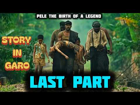 PELE The Birth of a legend || Story in Garo || ASKR Explainer 