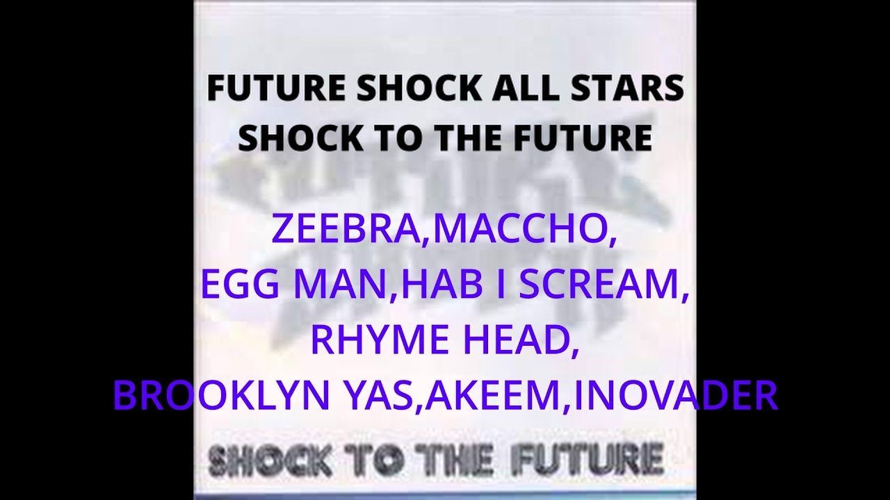 01. SHOCK TO THE FUTURE / FUTURE SHOCK ALLSTARS - YouTube