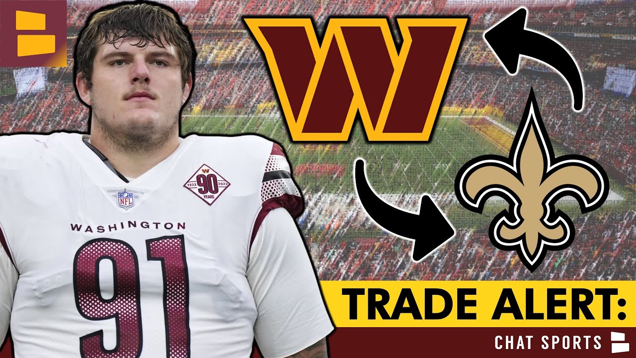 BREAKING NEWS 🚨: Commanders TRADE John Ridgeway To The Saints ...