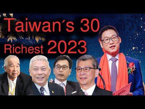 Taiwan’s 30 Richest 2023 | richest people in the world, topviewer - YouTube