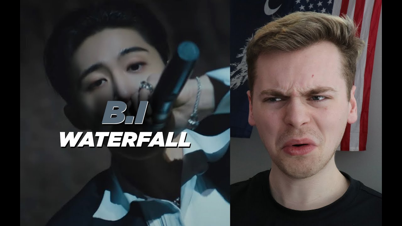 GET BACK UP (B.I 비아이 - ‘WATERFALL’ LIVE FILM Reaction) - YouTube