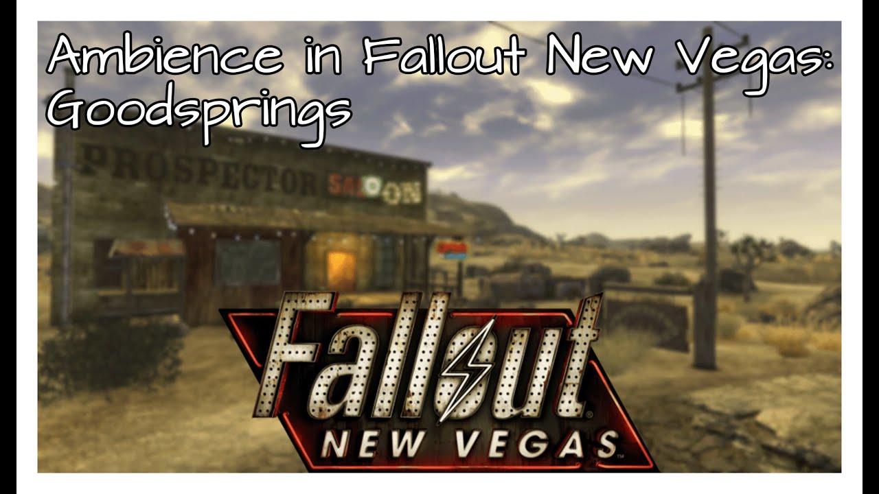 Fallout New Vegas Ambience: Goodsprings - YouTube