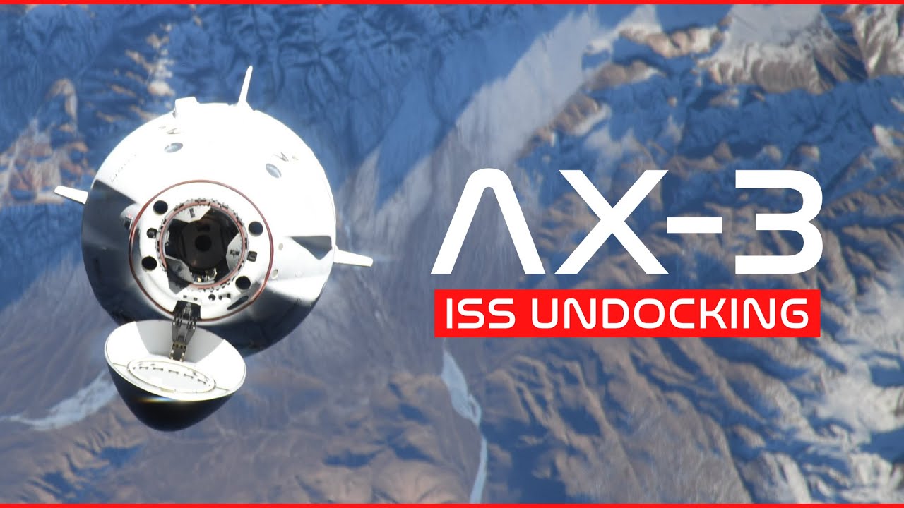 REPLAY! AX-3 ISS Undocking - YouTube
