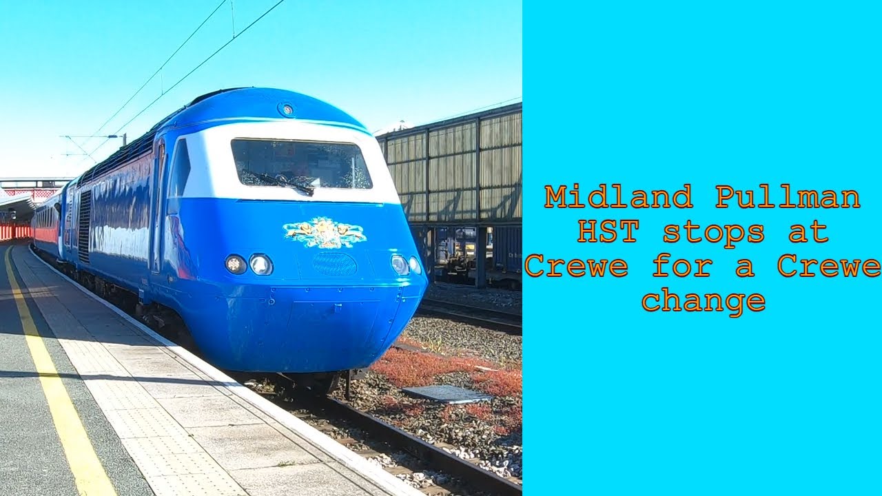 Midland Pullman HST (43055+43047) stops at Crewe for a crew change ...