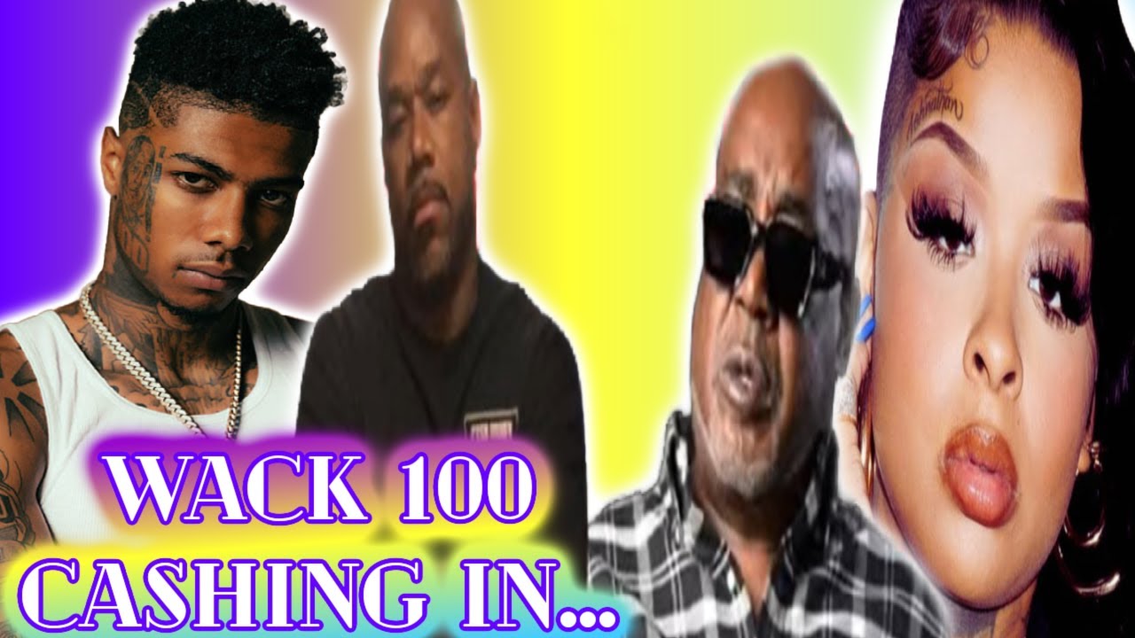 Wack 100 Cashing In On Chrisean Rock Blueface & Keefe D Shock News ...
