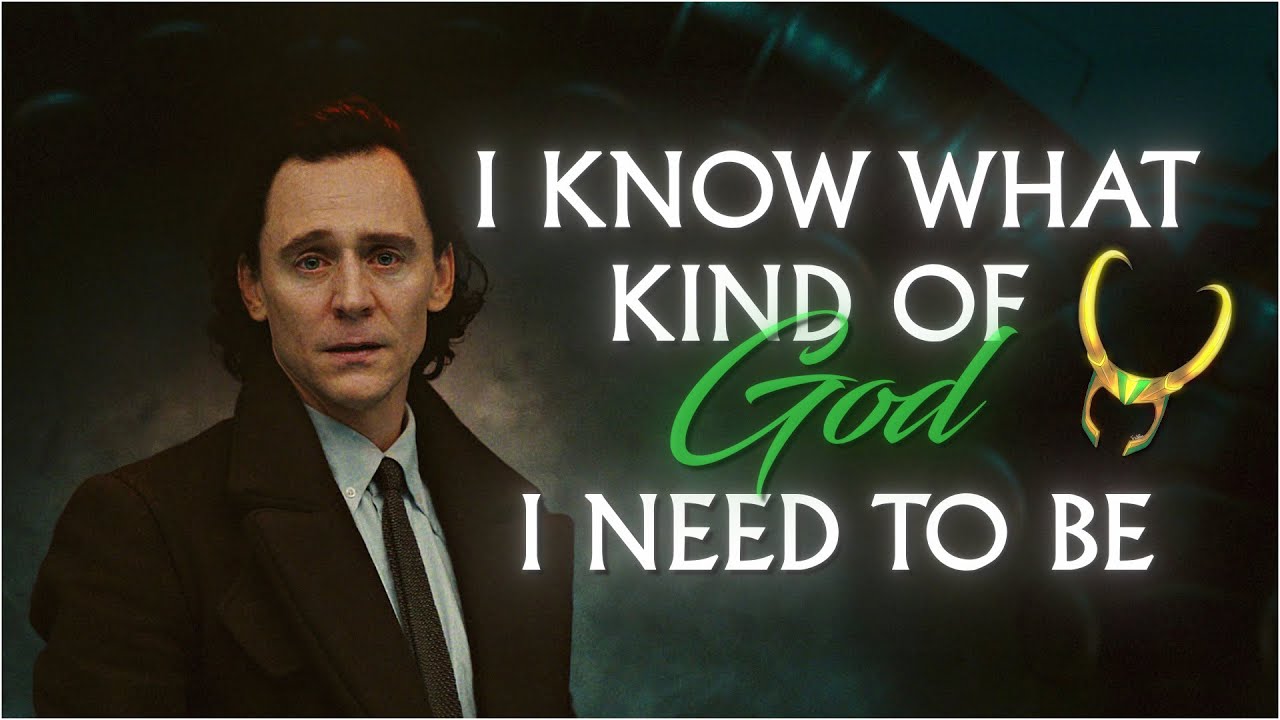 WHAT KIND OF GOD I NEED TO BE | LOKI EDIT | MARVEL - YouTube