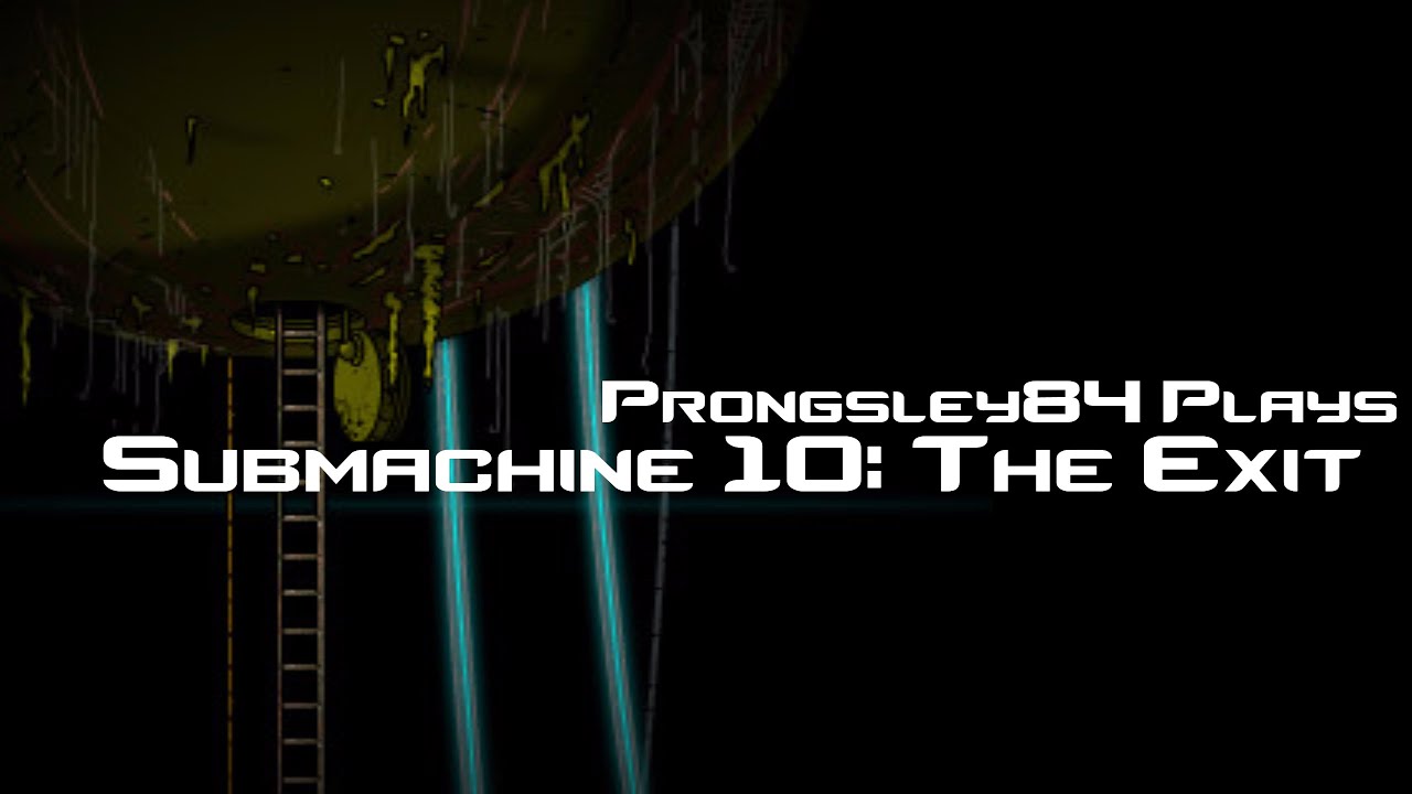 Submachine 10 (Part 1) - IT'S FINALLY HERE!!!!!!!!! - YouTube