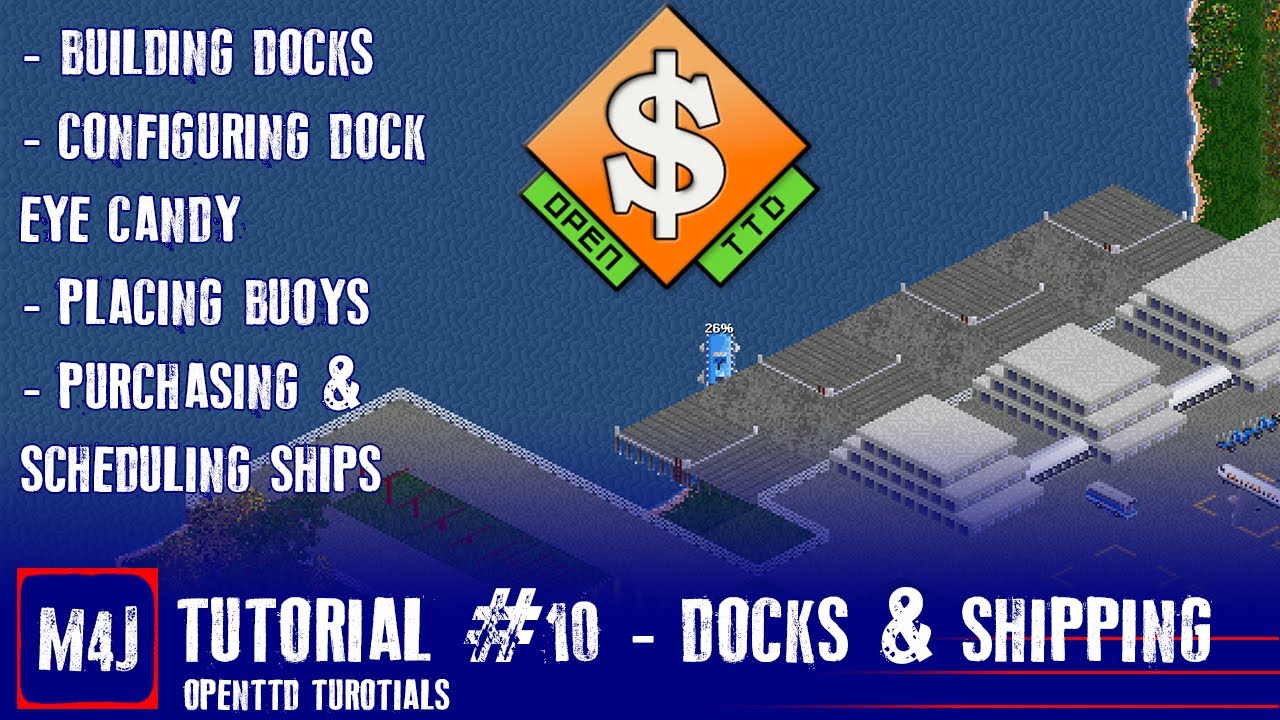 OpenTTD JGR Tutorials | #10 | Docks And Shipping - YouTube