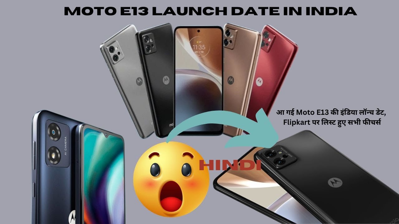 moto e13 launch date in india? | motorola e13 specifications | motorola ...