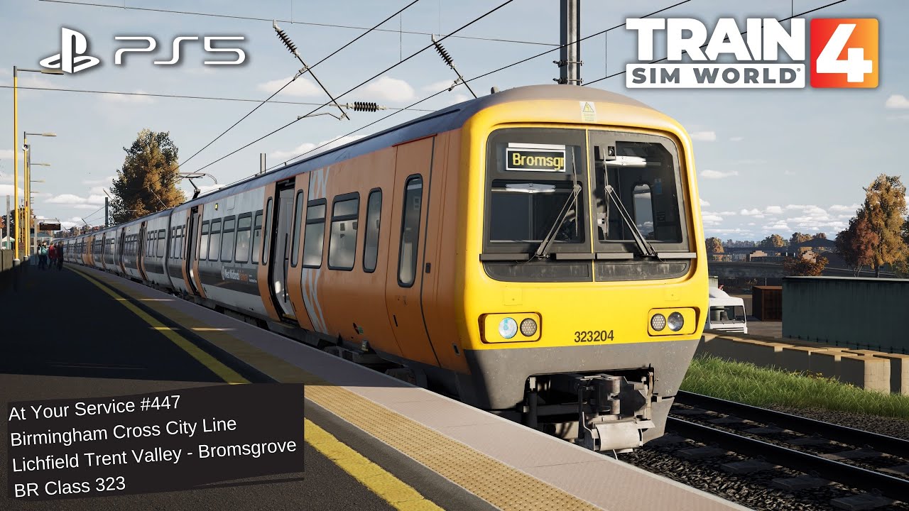 TSW4 PS5 At Your Service #447: Birmingham Cross City Line, Lichfield ...
