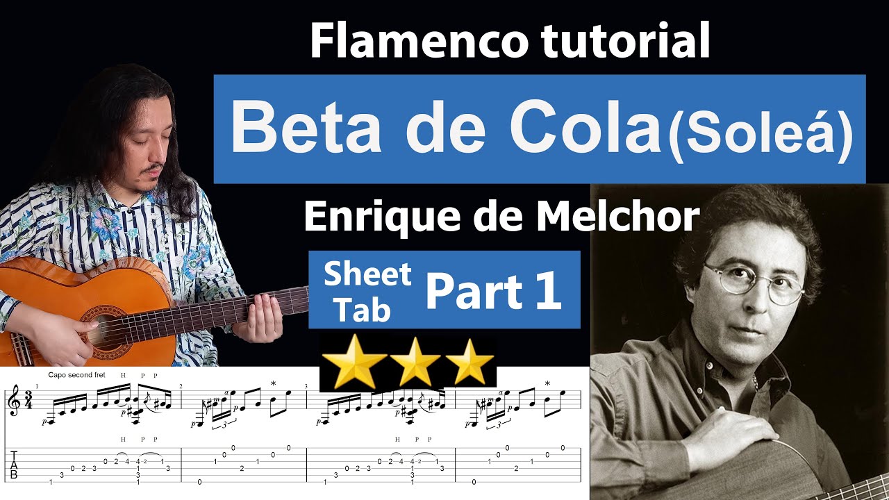 Enrique de Melchor Soleá tutorial (Beta de Cola) with sheet & tab Part ...