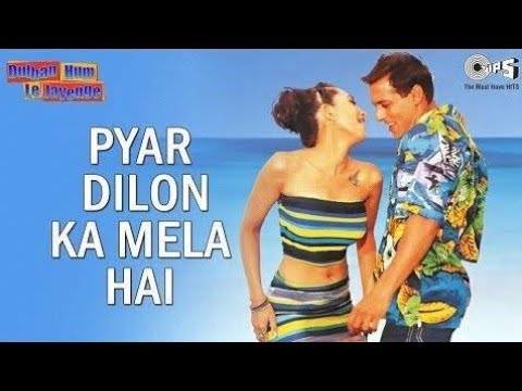 Pyar Dilon Ka Mela Hai - Video Song _ Dulhan Hum Le Jaayenge _ Salman Khan _ Karisma Kapoor 1080p