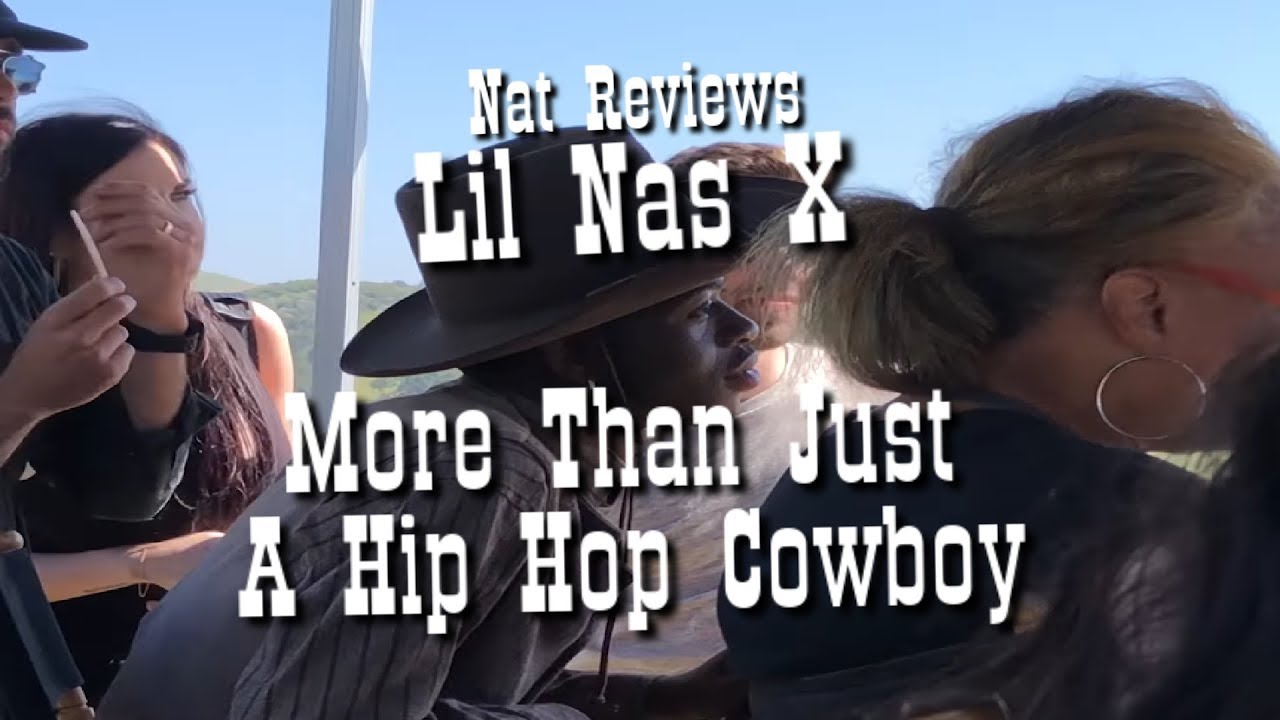 Lil Nas X, More Than Just A Hip Hop Cowboy | Nat Reviews - YouTube