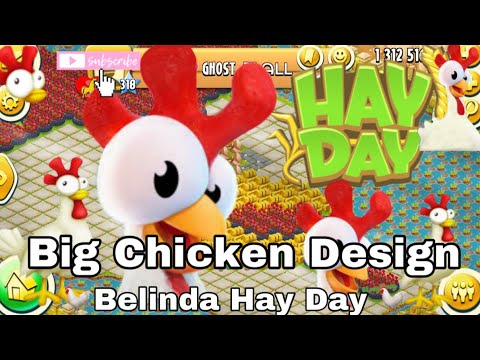 🐓 Big Chicken Design🐓Hay Day🐓 - YouTube