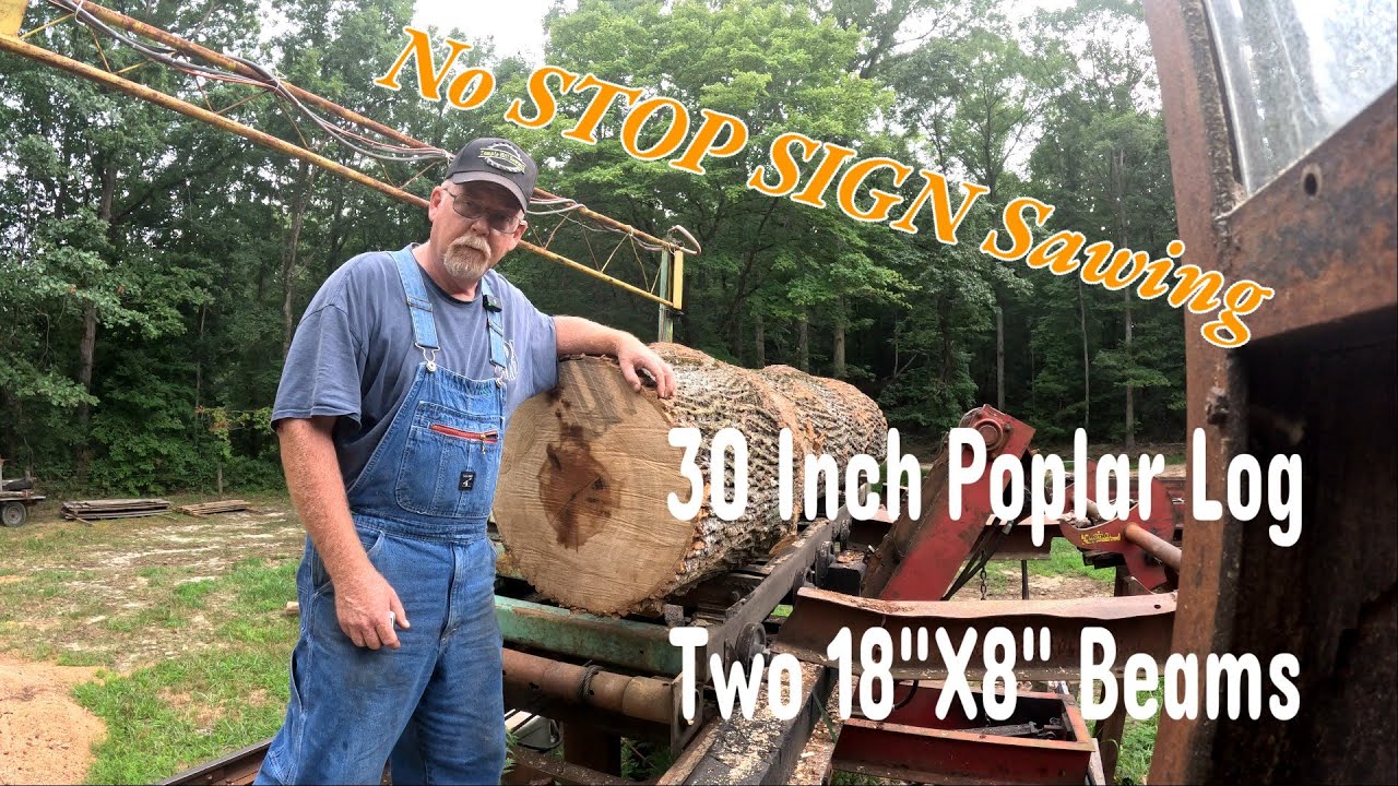 Sawing A Great Big 12 Foot Poplar Log TWO 18"X8"X12ft BEAMS - YouTube