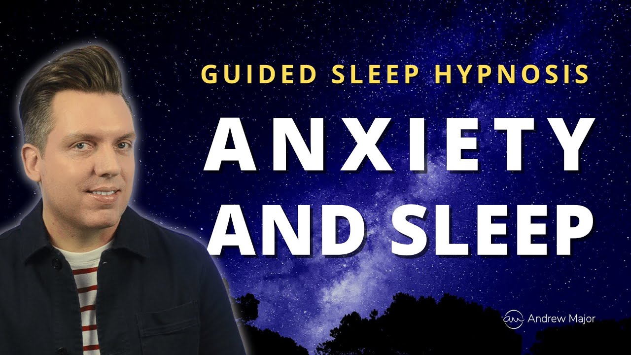 Sleep Hypnosis For Anxiety | Calm Your Mind and Stop Negative Thoughts ...