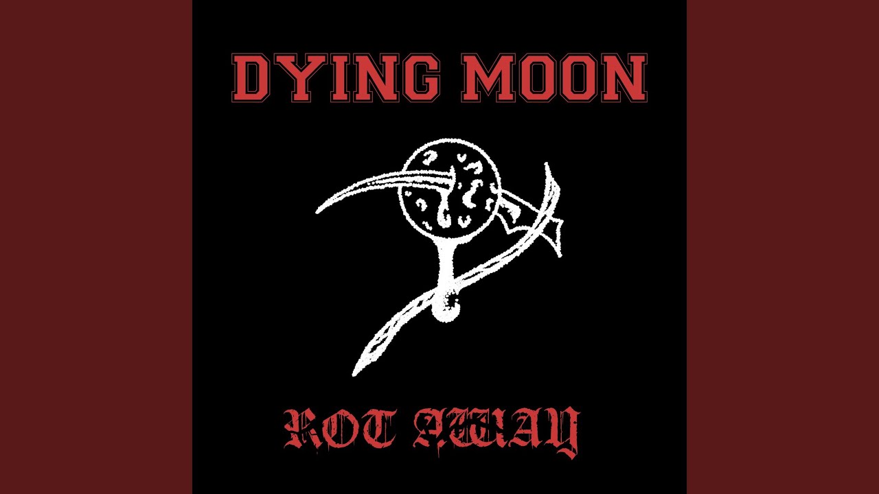 Dying Moon - YouTube