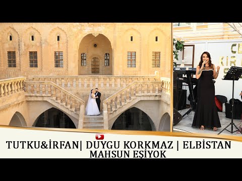 Tutku & İrfan - DUYGU KORKMAZ ft MAHSUN EŞİYOK - AHBAP PRODÜKSİYON - ELBİSTAN DÜĞÜNÜ