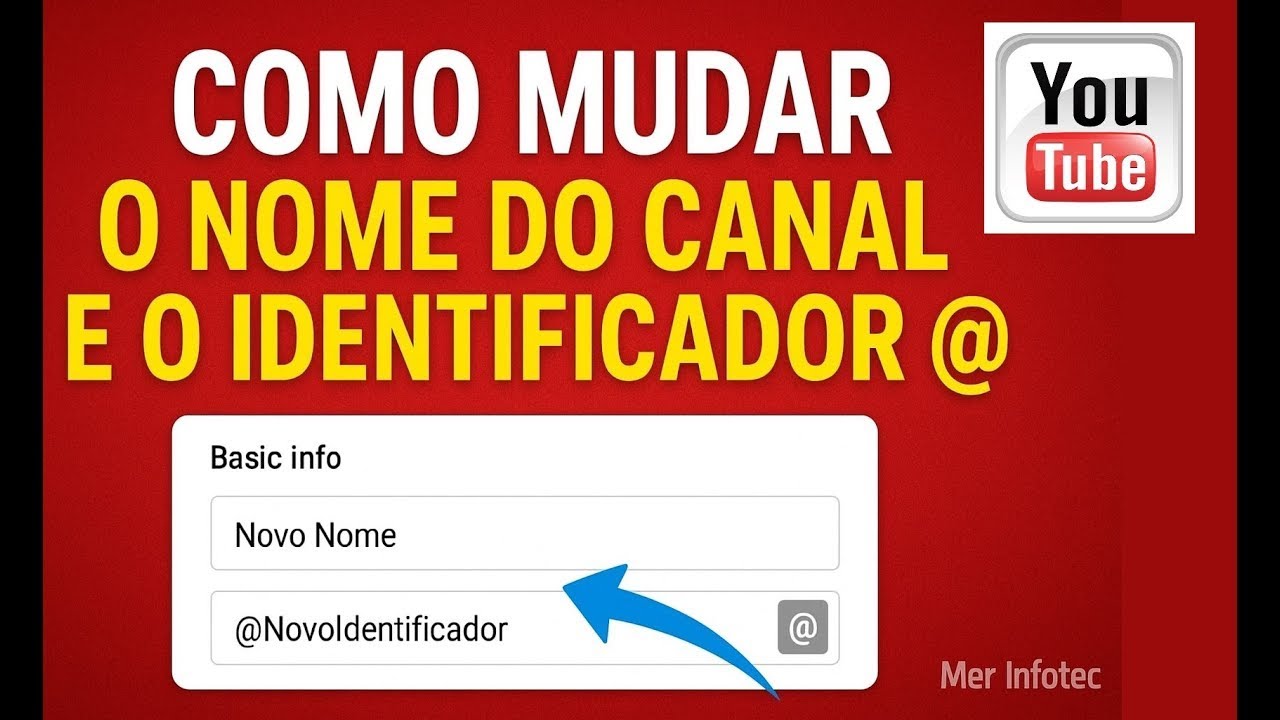 COMO MUDAR O IDENTIFICADOR DO YOUTUBE E O NOME DO CANAL AO MESMO TEMPO ...