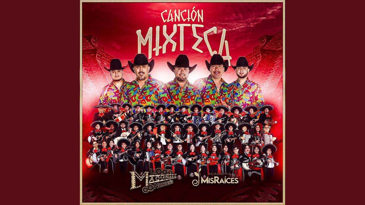 Canción Mixteca - YouTube