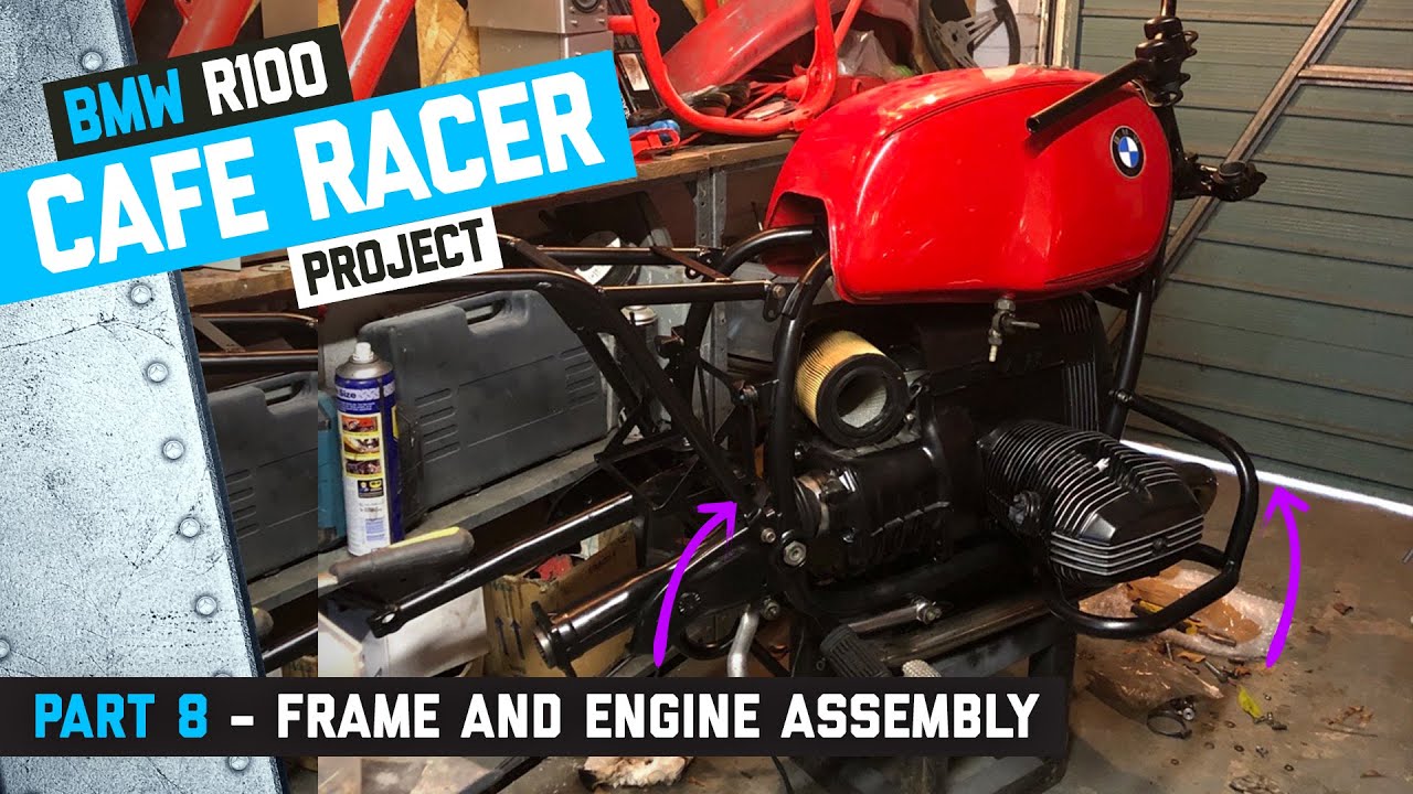 BMW R100 Cafe Racer Part 8 - Frame and engine assembly @forthebold