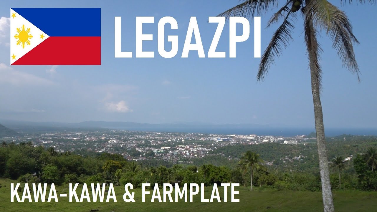 🇵🇭 Legazpi (Albay) - Relaxing in Kawa-Kawa Hill and FarmPlate Farm ...