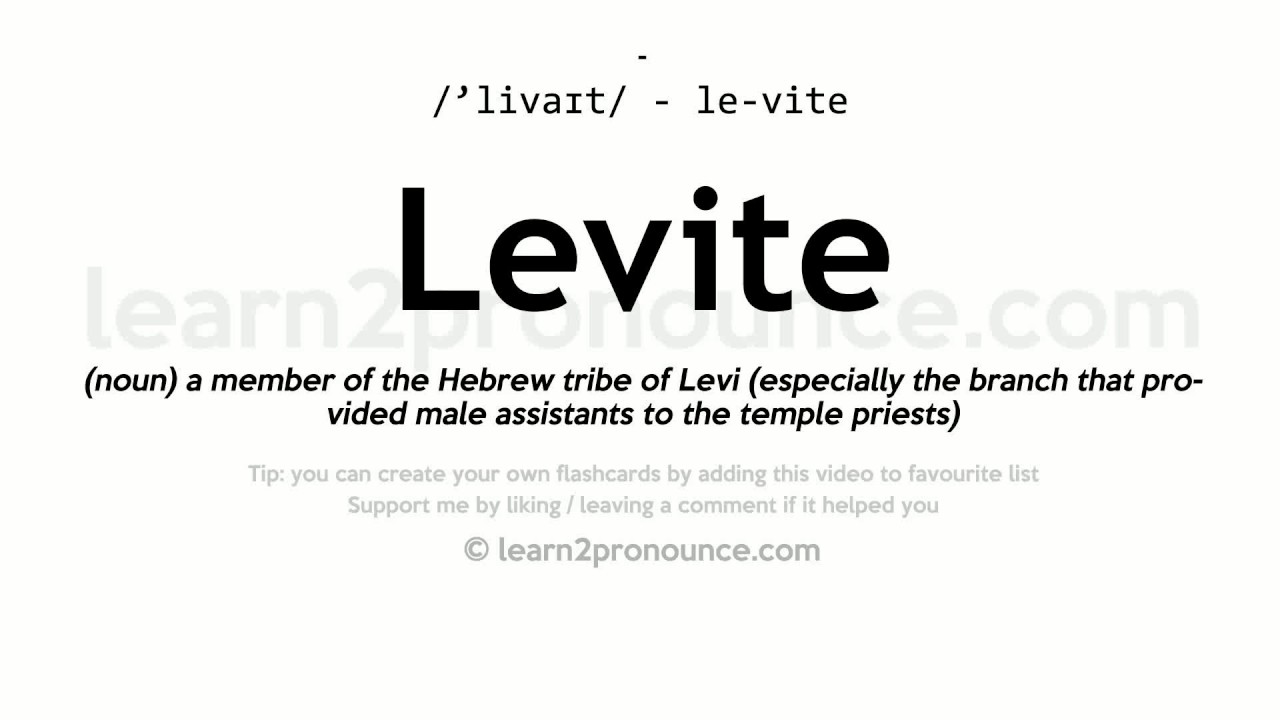 Pronunciation of Levite | Definition of Levite - YouTube