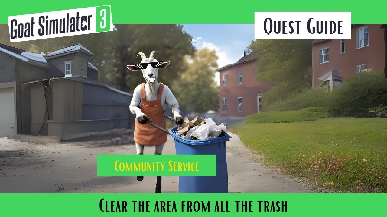 Goat Simulator 3 - Event - Community Service - How to Clear the area ...