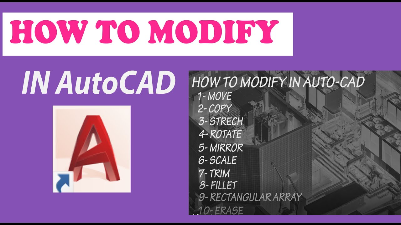 How To Modify In Auto CAD YouTube How To Modify In Auto CAD YouTube
