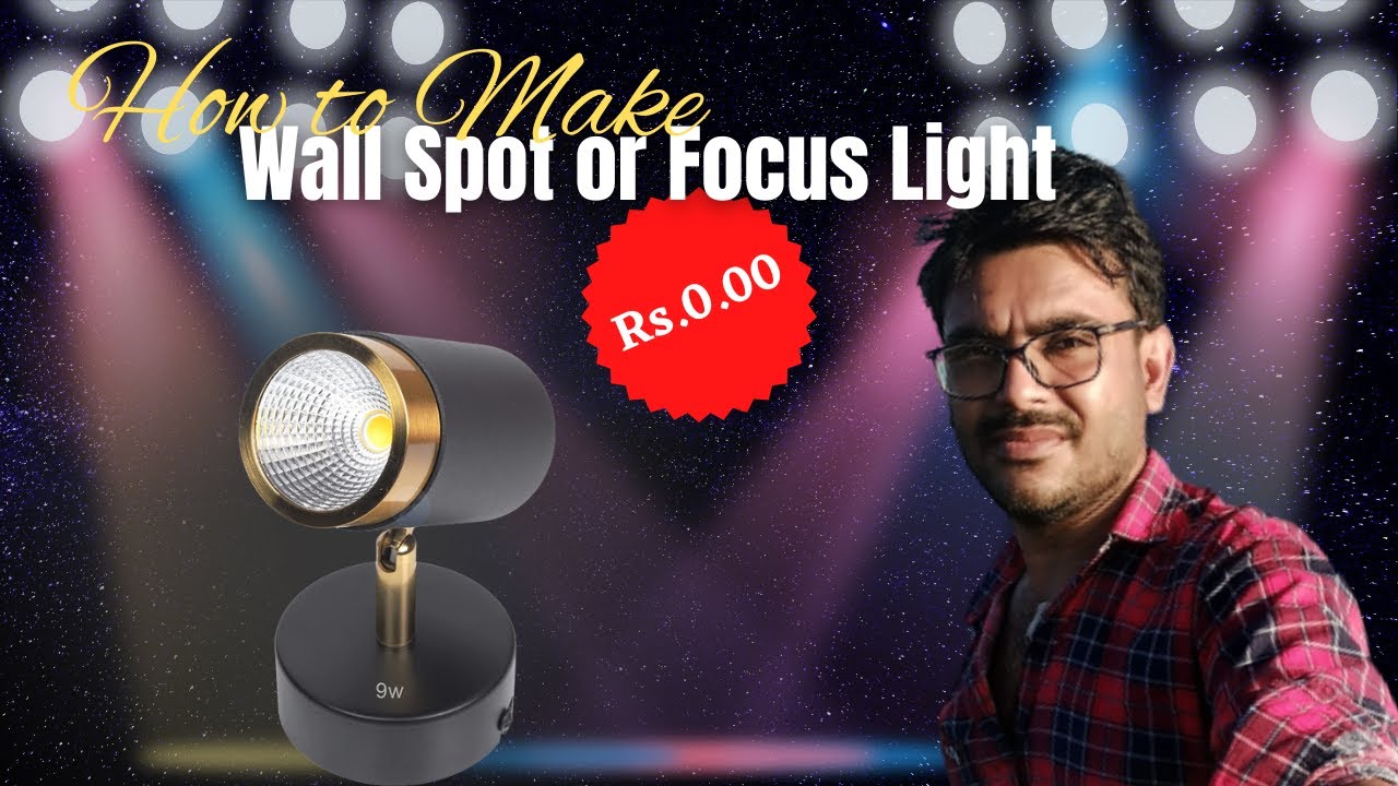 How to make Wall Spot or Focus Light Sportlight wall flashlight 🔦 - YouTube