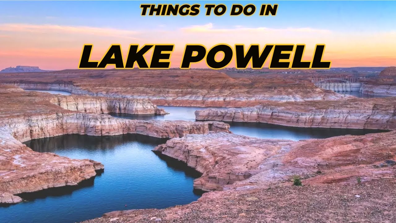 THE ABSOLUTE BEST LAKE POWELL Activities You Need to Try - YouTube