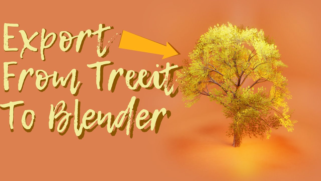 Export Tree model From Treeit To Blender Quick And Simple - YouTube