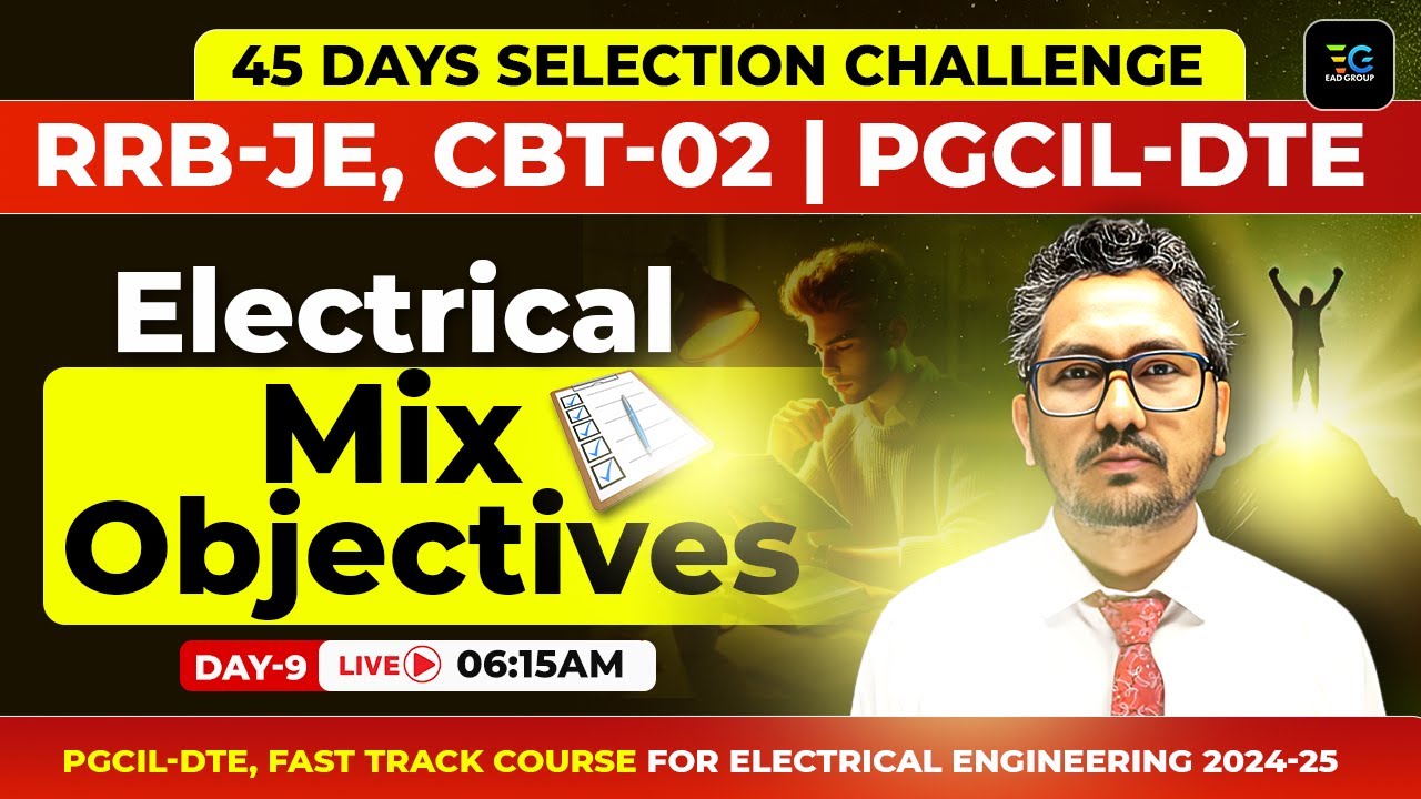 RRB-JE CBT-02, PGCIL DTE | Electrical Mix Objectives by Raman sir | 🔥45 Days Selection Challenge ...