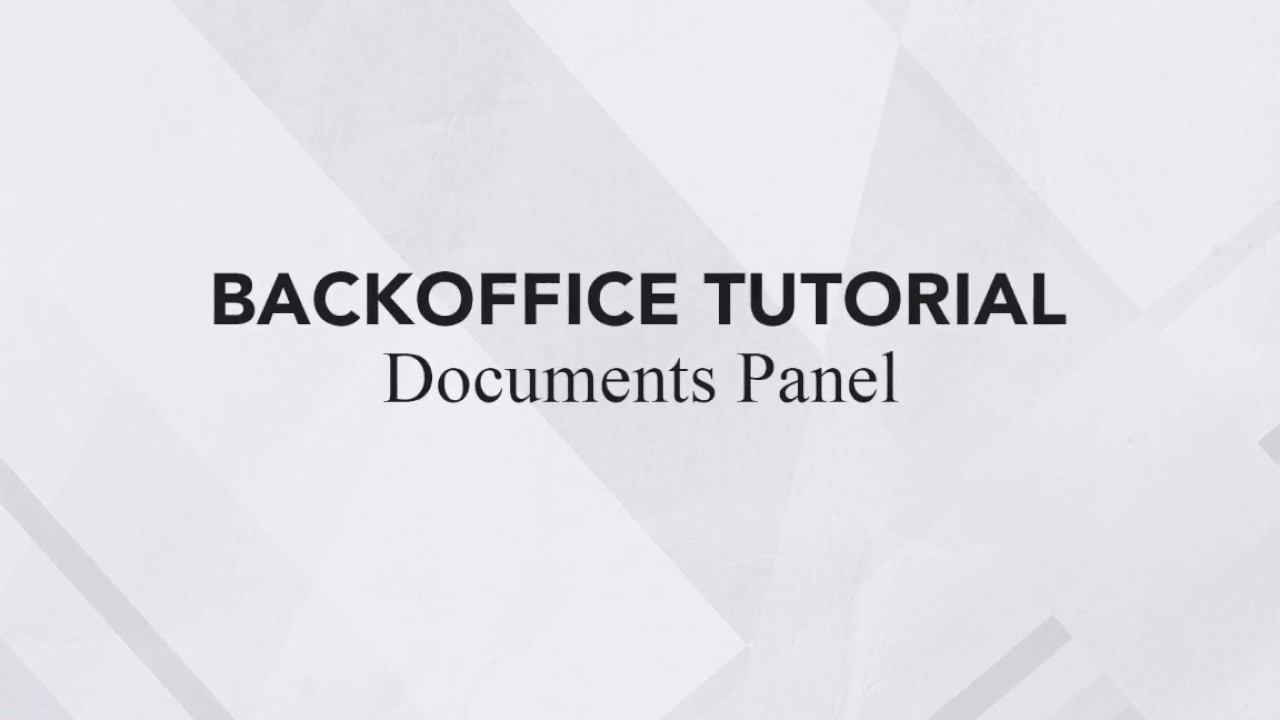 07 OGA Backoffice Tutorial Documents Panel - YouTube