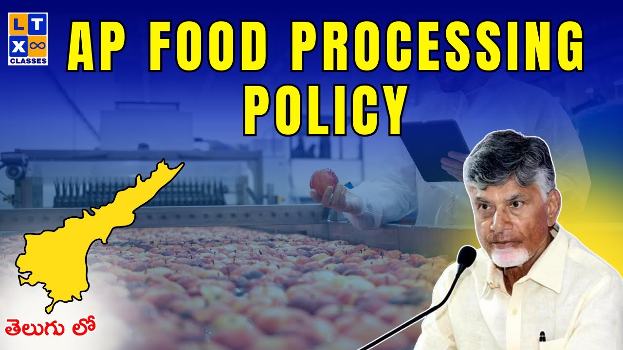 AP FOOD PROCESSING POLICY by Sruthi Madam | APPSC Group 2 | APPSC Group ...