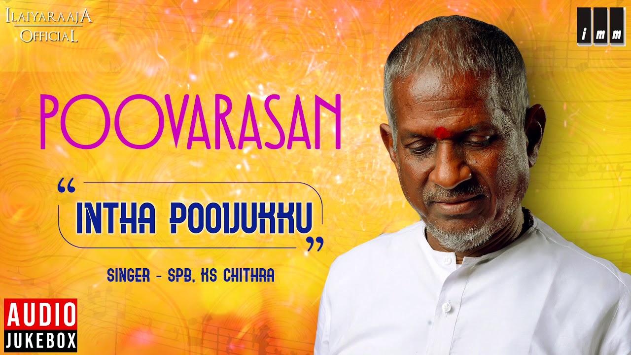 Poovarasan Movie Songs | Intha Poovukku Oru | SPB | KS Chithra ...
