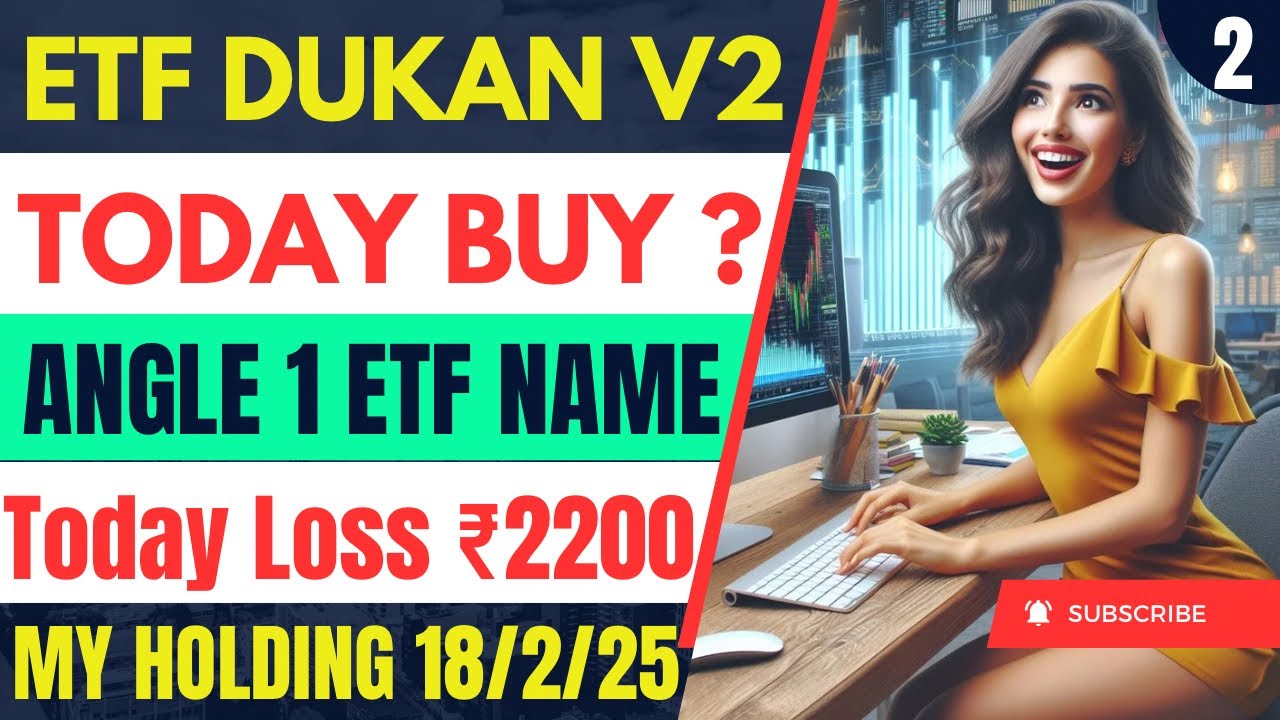 Etf ki Dukan v2 Today Update Today Buy 🤔🥺Today Loss -2200₹ / Etf swing Trading Strategy/ Etf ...