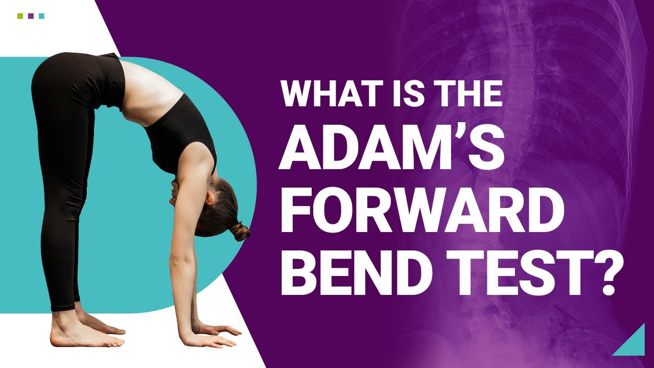 What is the Adam's Forward Bend Test? - YouTube