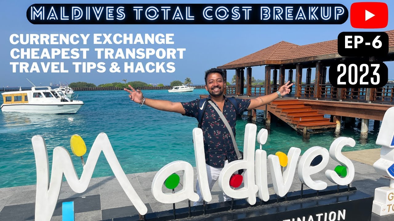 Maldives Itinerary | Currency Exchange | Travel Tips | Cheapest Stay ...