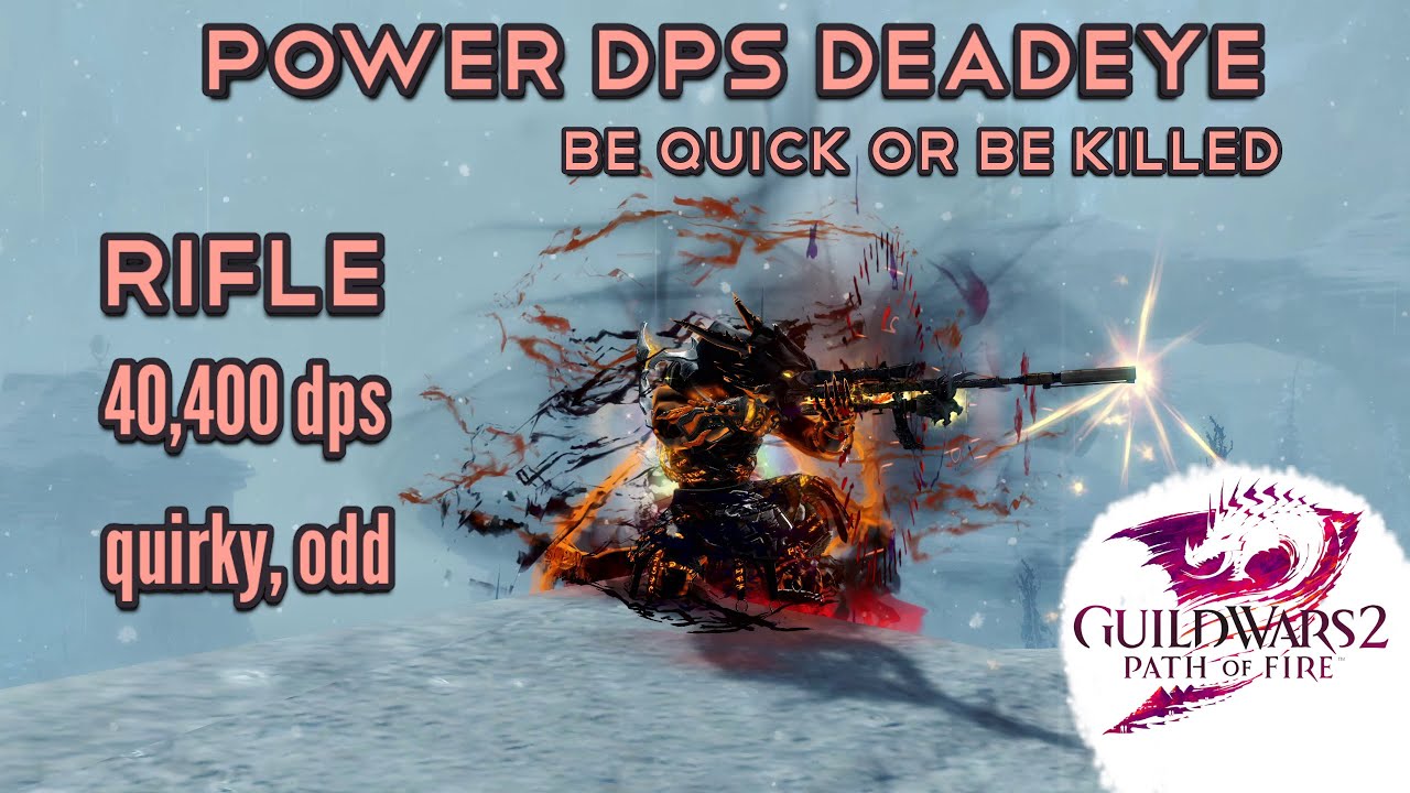 Alternate Power DPS Rifle Deadeye 40,407 (Be Quick or Be Killed) - YouTube