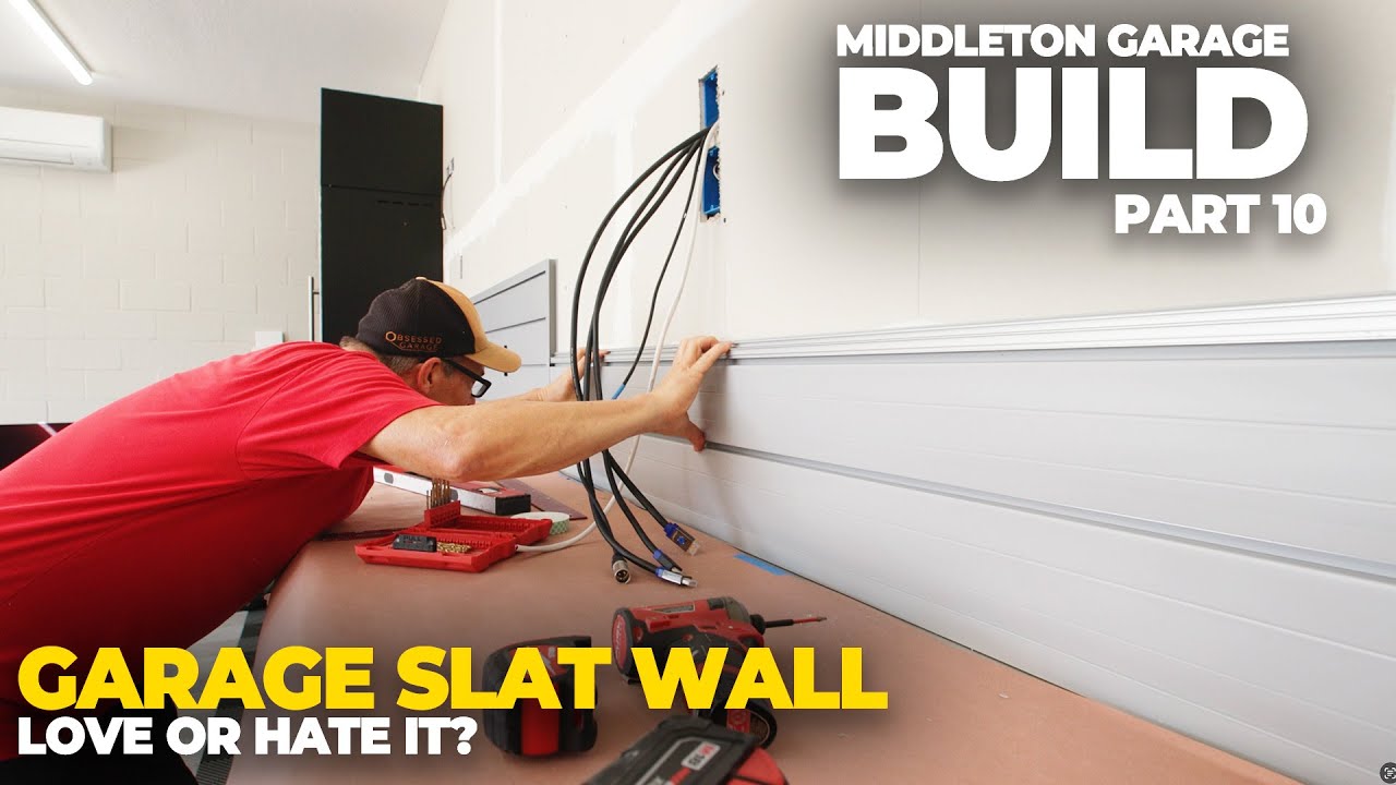 ProSlat PVC Slatwall Install Begins! Do I Hate It? | Middleton Garage ...