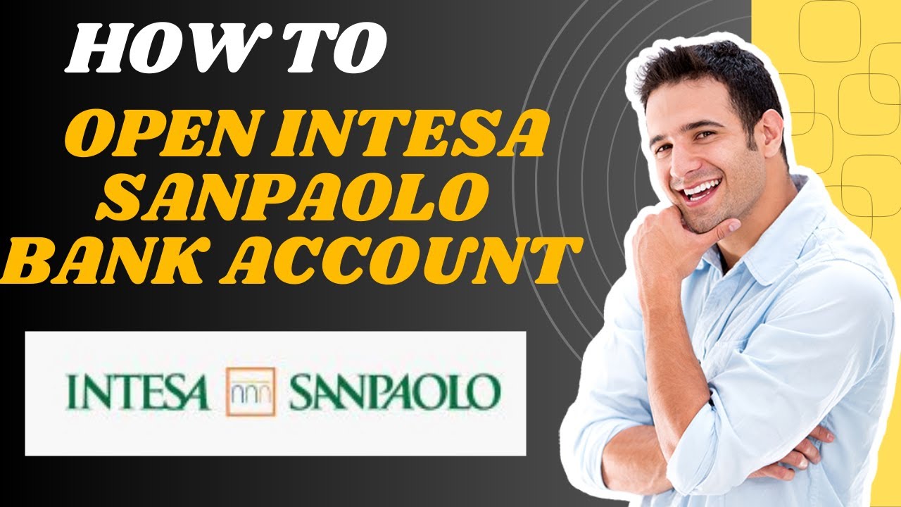 How to open intesa sanpaolo bank account l S M Tech - YouTube