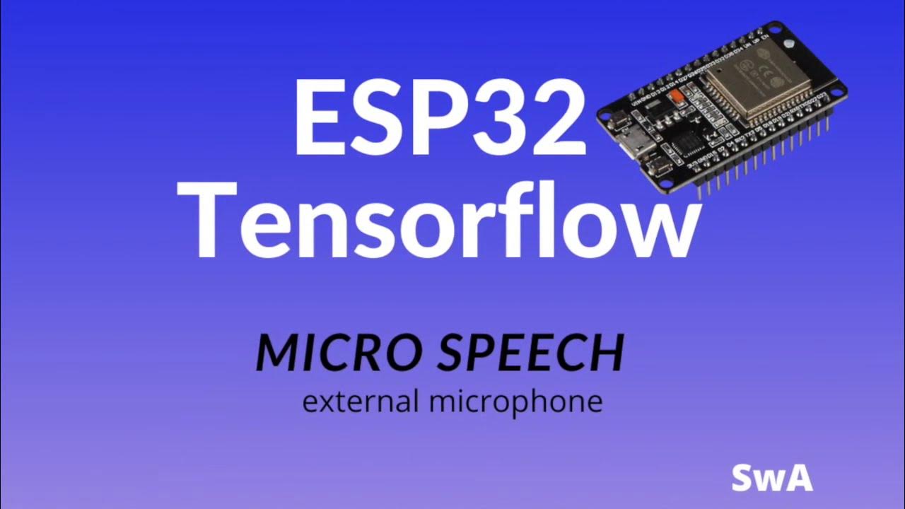 ESP32 Tensorflow Micro speech external I2S Microphone - YouTube