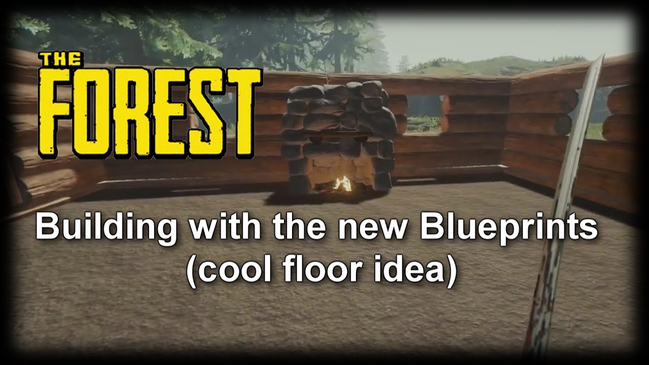 Building with New bp's - The Forest - (Update v0.63) cool idea's - YouTube