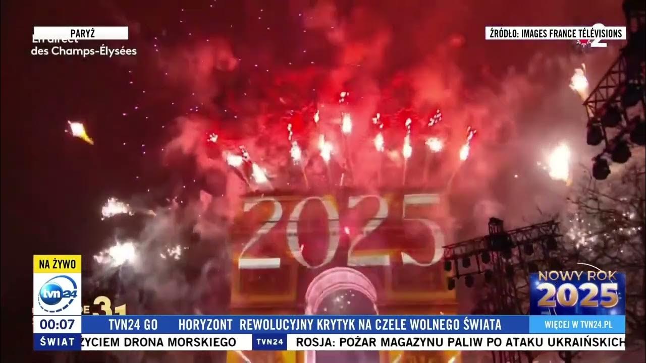 TVN24 HD - Powitanie nowego roku z Paryża, Berlina i Warszawy - noc z 31.12.2024/1.01.2025 - YouTube