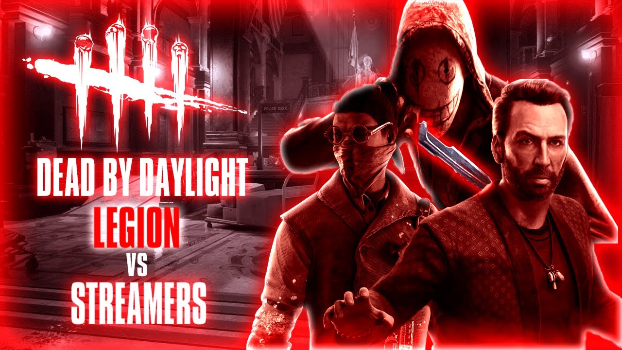 LEGION vs STREAMERS Who Wins? | DEAD BY DAYLIGHT - YouTube