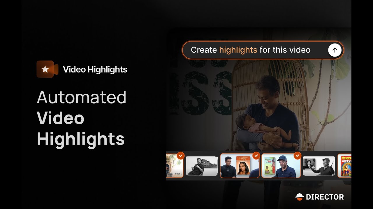 Automated Video Highlights | Director - YouTube