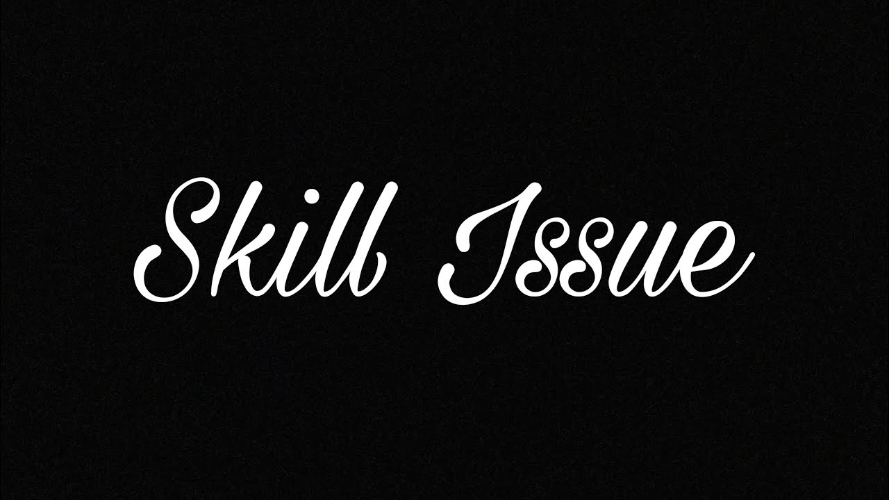 Skill Issue (Hit Your Shots) - YouTube