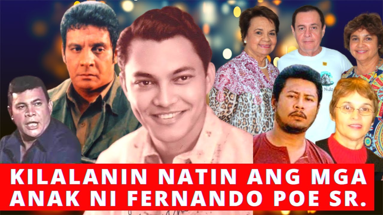 KILALANIN ANG MGA ANAK NI FERNANDO POE SR - YouTube