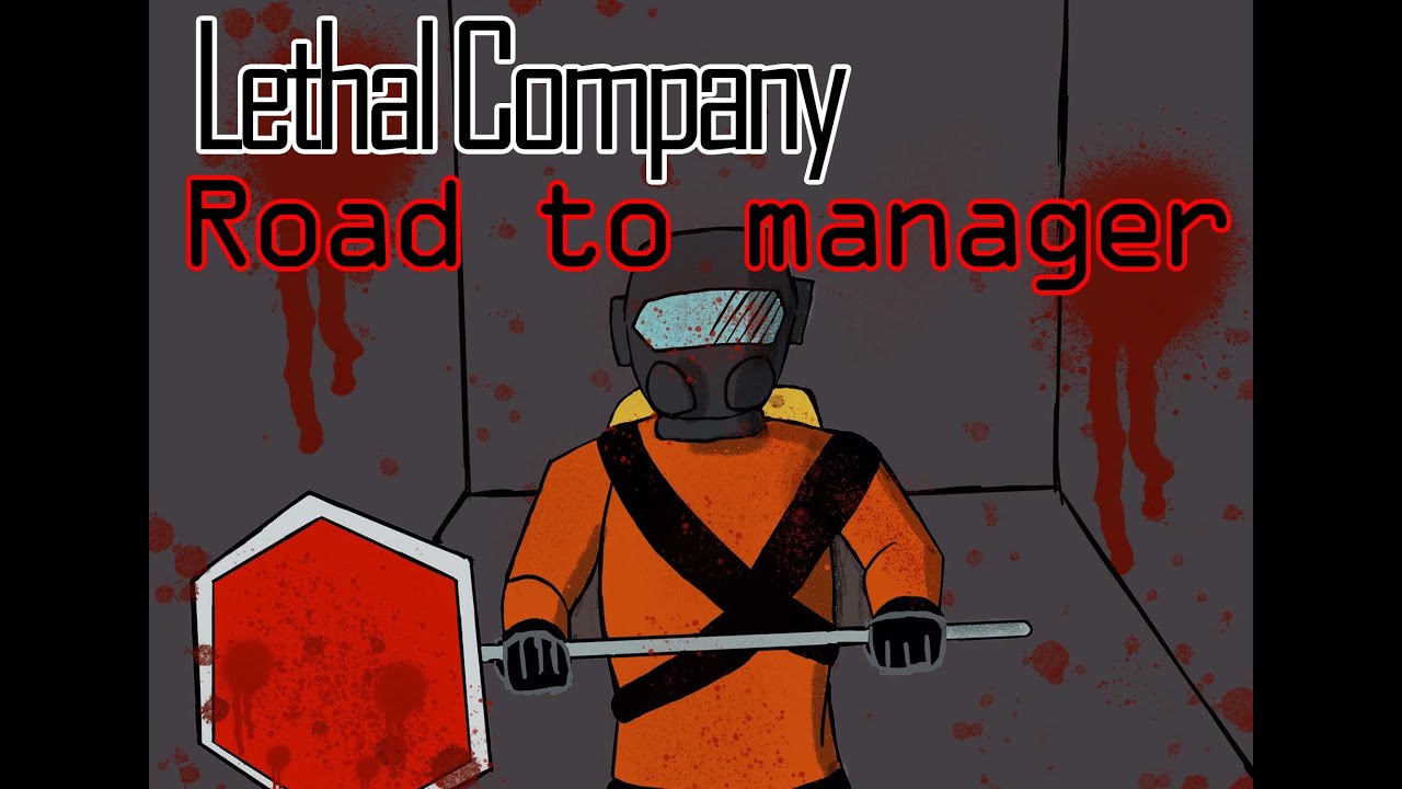 Lethal Company "Road to Manager" - YouTube
